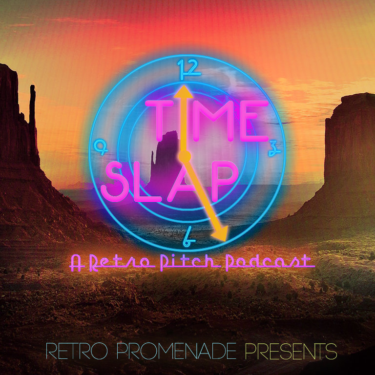 Time Slap Podcast Trailers - Season 1 | Retro Promenade