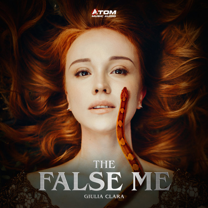The False Me | Atom Music Audio & Giulia Clara | Atom Music Audio