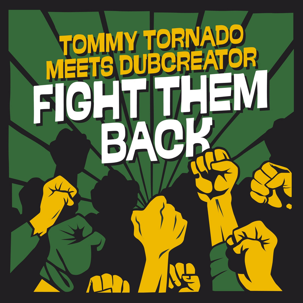 Fight Dem Back | Tommy Tornado meets Dubcreator