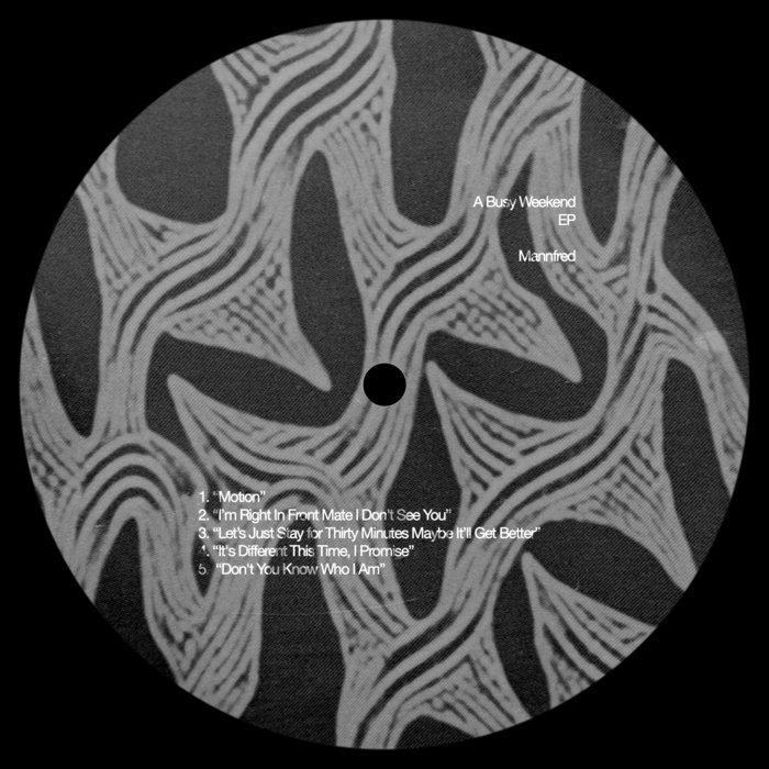 A Busy Weekend - EP | Mannfred