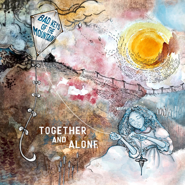 Together and Alone | Bad Keys of the Mountain