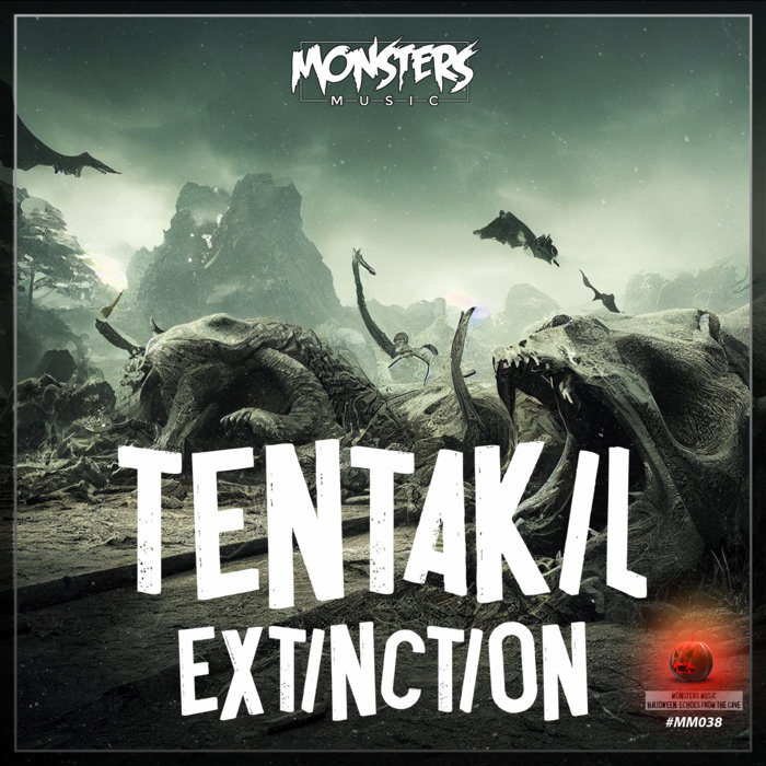 Extinction | Tentakil | Monsters Music