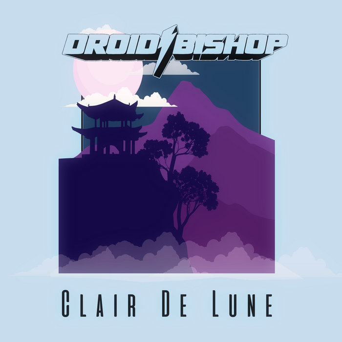 Clair De Lune | Droid Bishop
