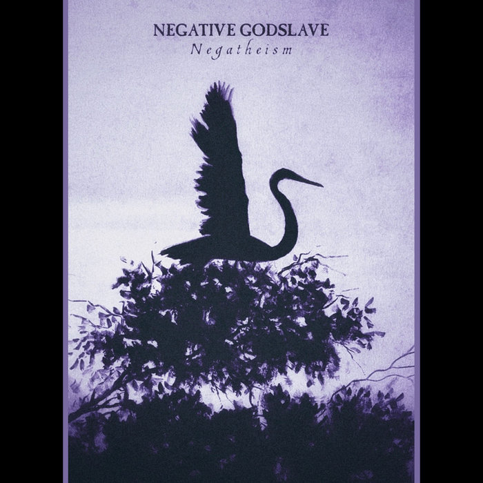 NEGATHEISM | Negative Godslave | AntrumXIIILab.