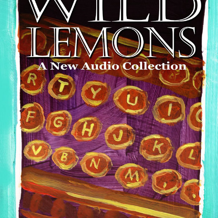 First | WILD LEMONS