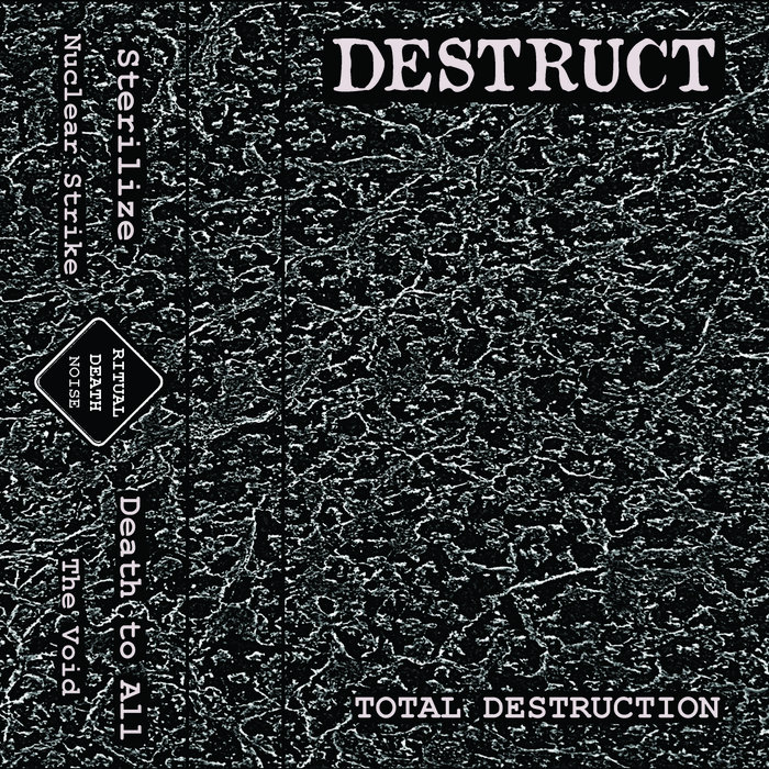 Total Destruction | Destruct