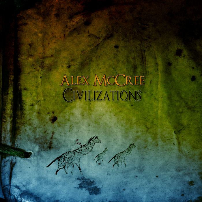 Civilizations | Alex McCree