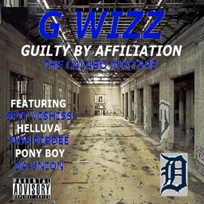 G WIZZ GUILTY BY AFFILIATION | G WIZZ