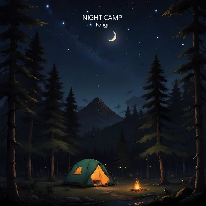 Night camp | Kohgi
