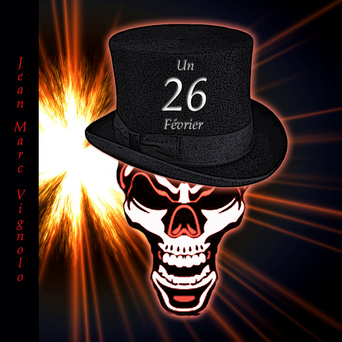 Un 26 février | Jean Marc Vignolo | jean marc vignolo