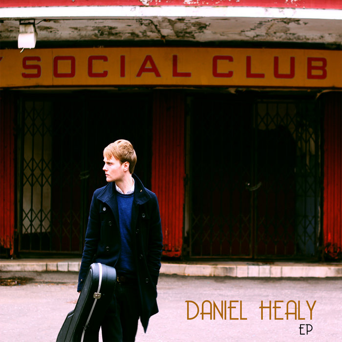 Social Club - EP Version | Daniel Healy