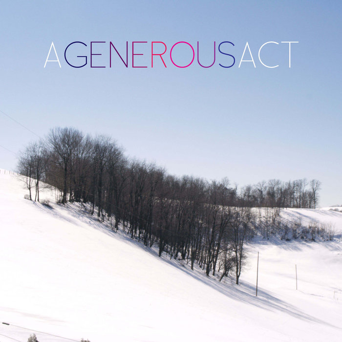 A Generous Act | A Generous Act