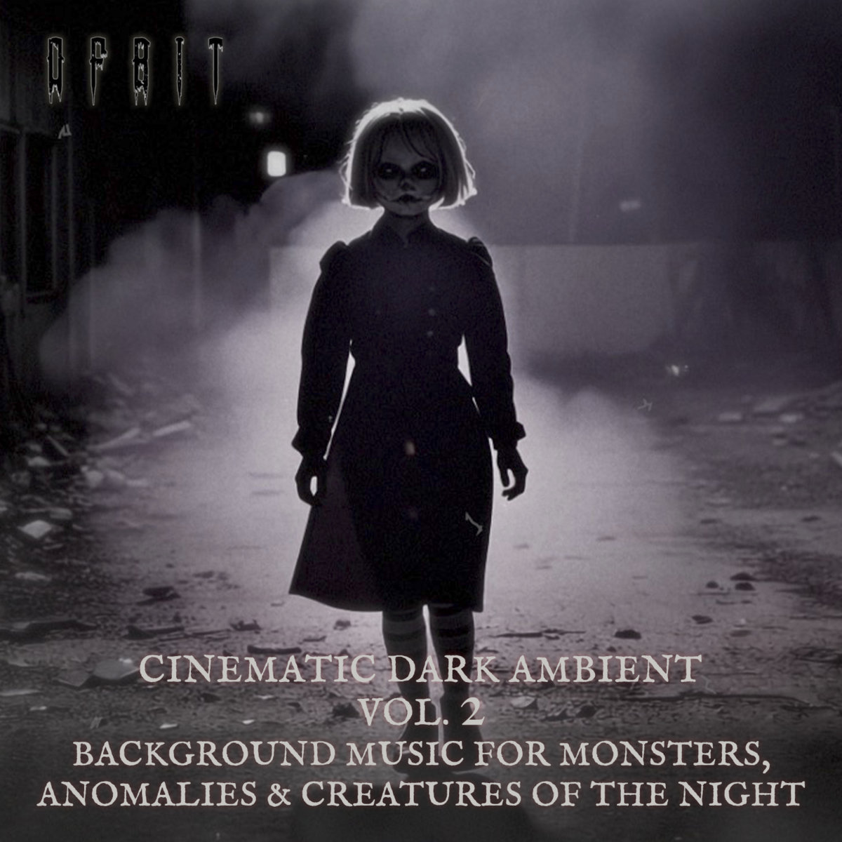 Cinematic Dark Ambient Vol. 2 Background Music for Monsters, Anomalies ...