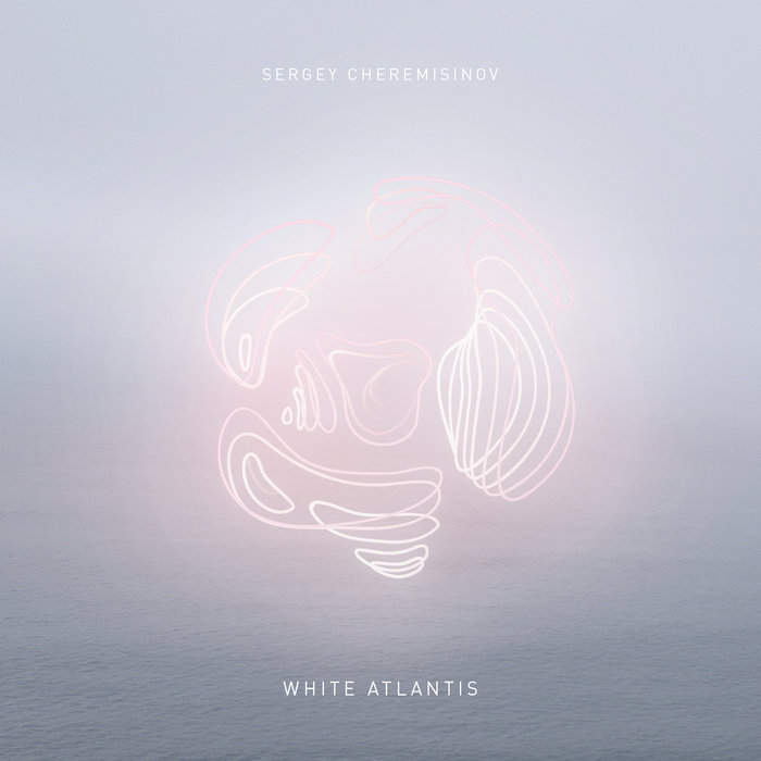 White Atlantis | Sergey Cheremisinov