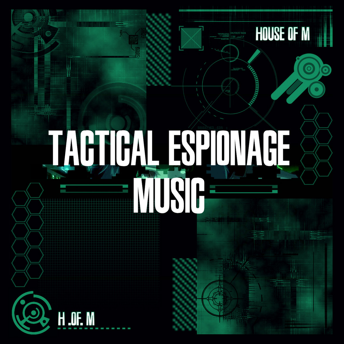 TACTICAL ESPIONAGE MUSIC | House Of M