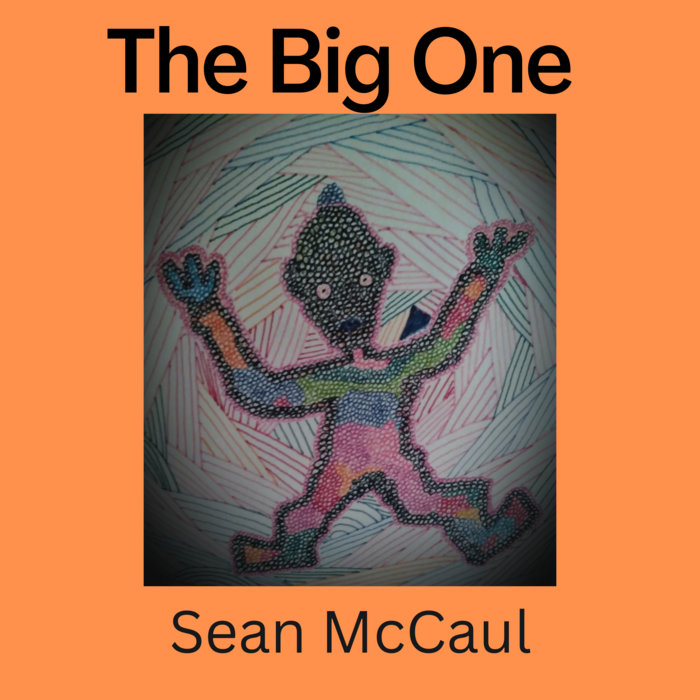 The Big One | Sean McCaul
