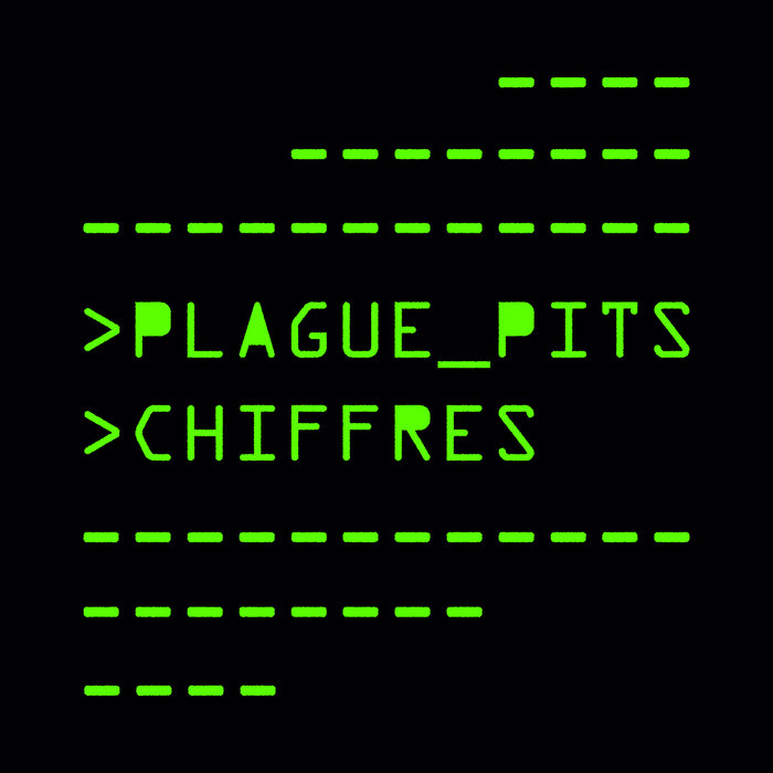 Chiffres | Plague Pits