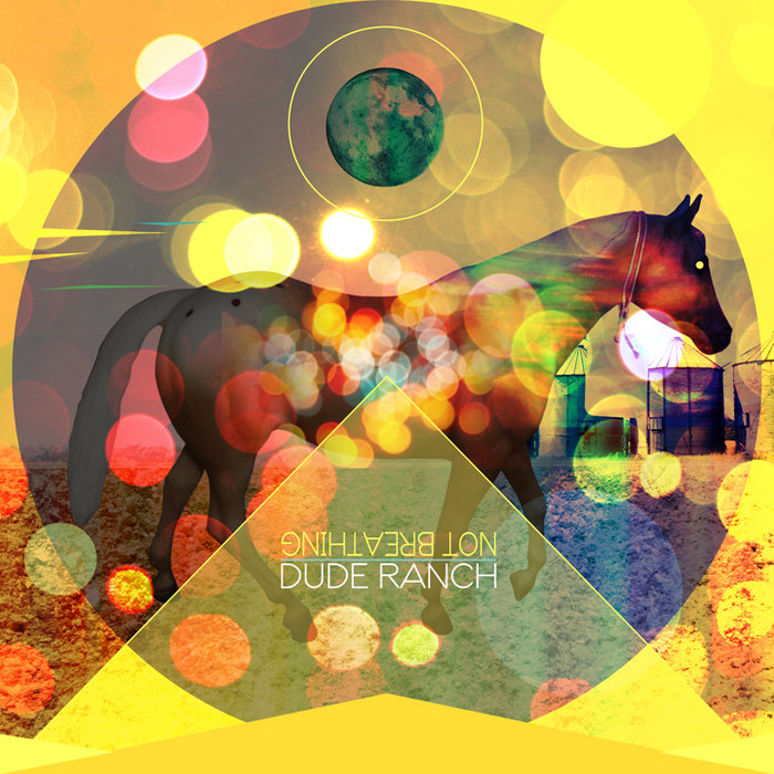 Dude Ranch | not breathing