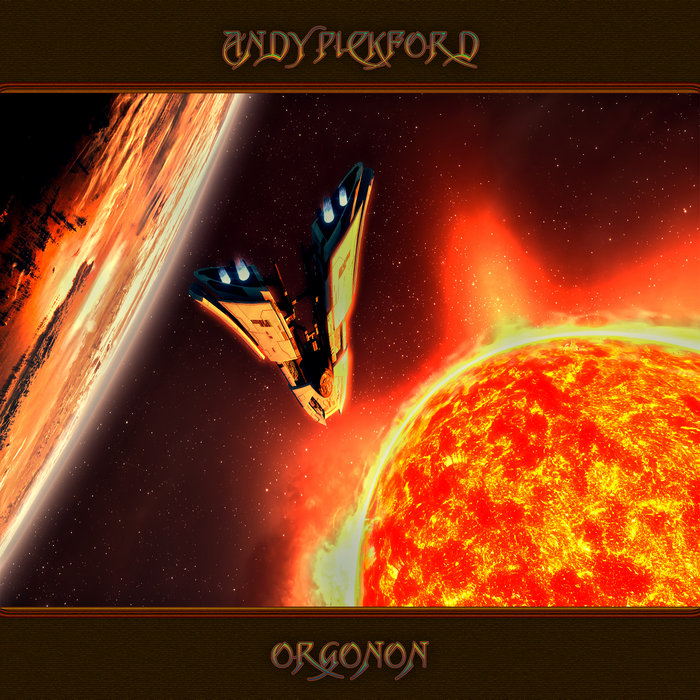 Orgonon (general release version) | Andy Pickford