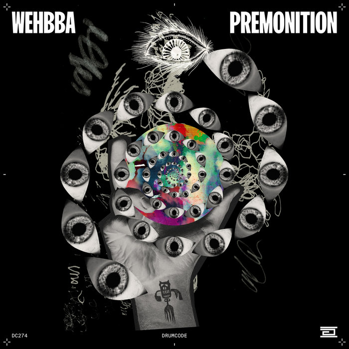 Premonition | Wehbba | Drumcode