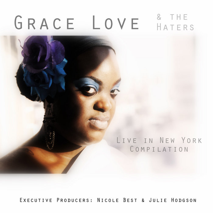 Grace Love Live in NYC Compilation | Grace Love