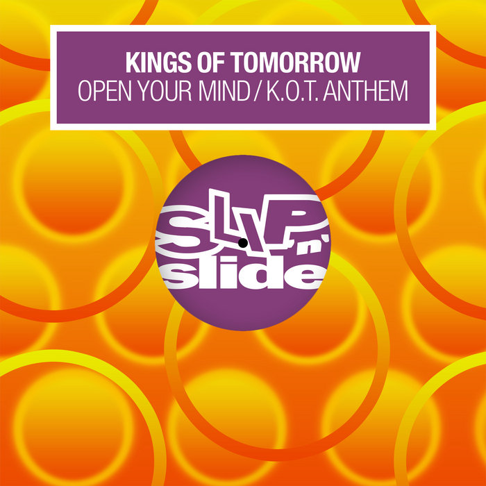 Open Your Mind / K.O.T. Anthem | Kings Of Tomorrow