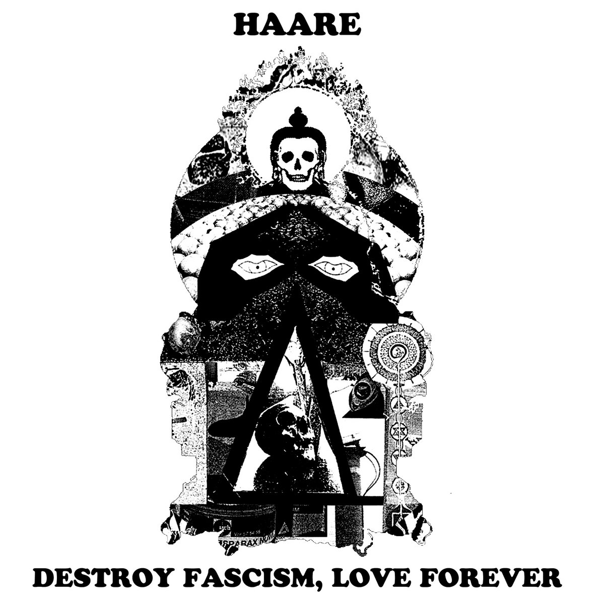 Destroy Fascism, Love Forever - Esoteric Debris | Haare