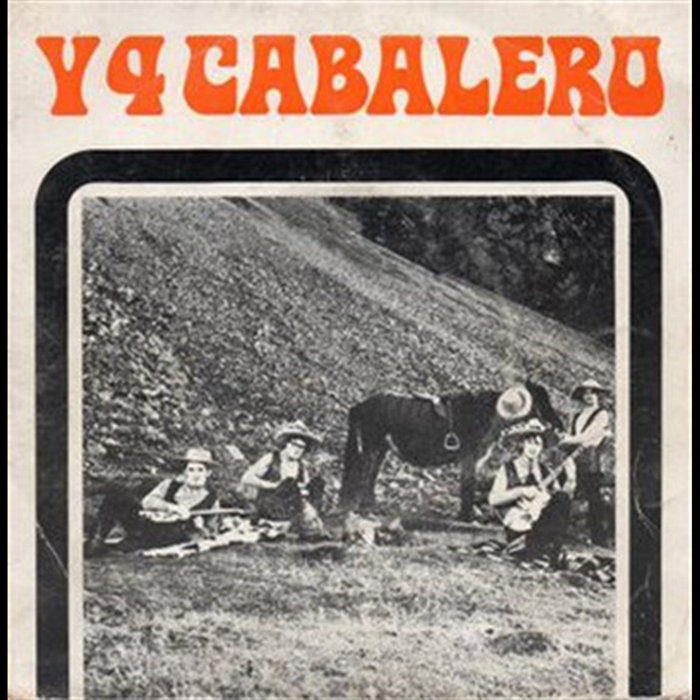 Y 4 Cabalero | Y 4 Cabalero
