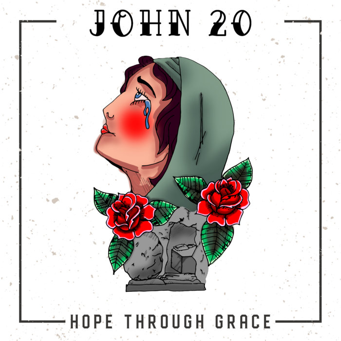 John 20 EP | Hope Through Grace