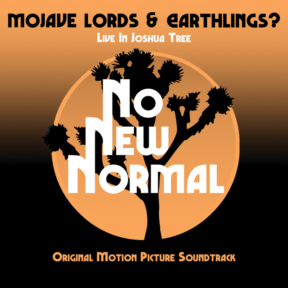 No New Normal - Original Motion Picture Soundtrack | Rancho de La Luna ...