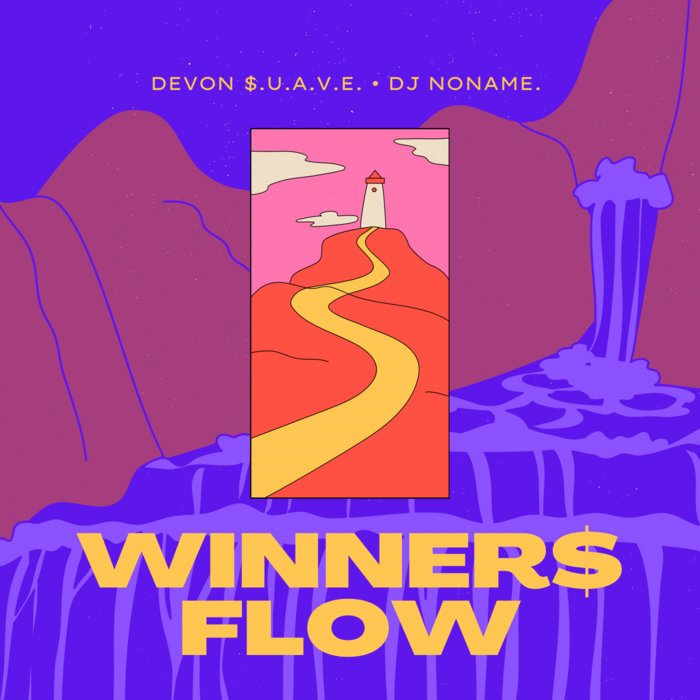 Winner$ Flow | Devon $.U.A.V.E. | dj noname.
