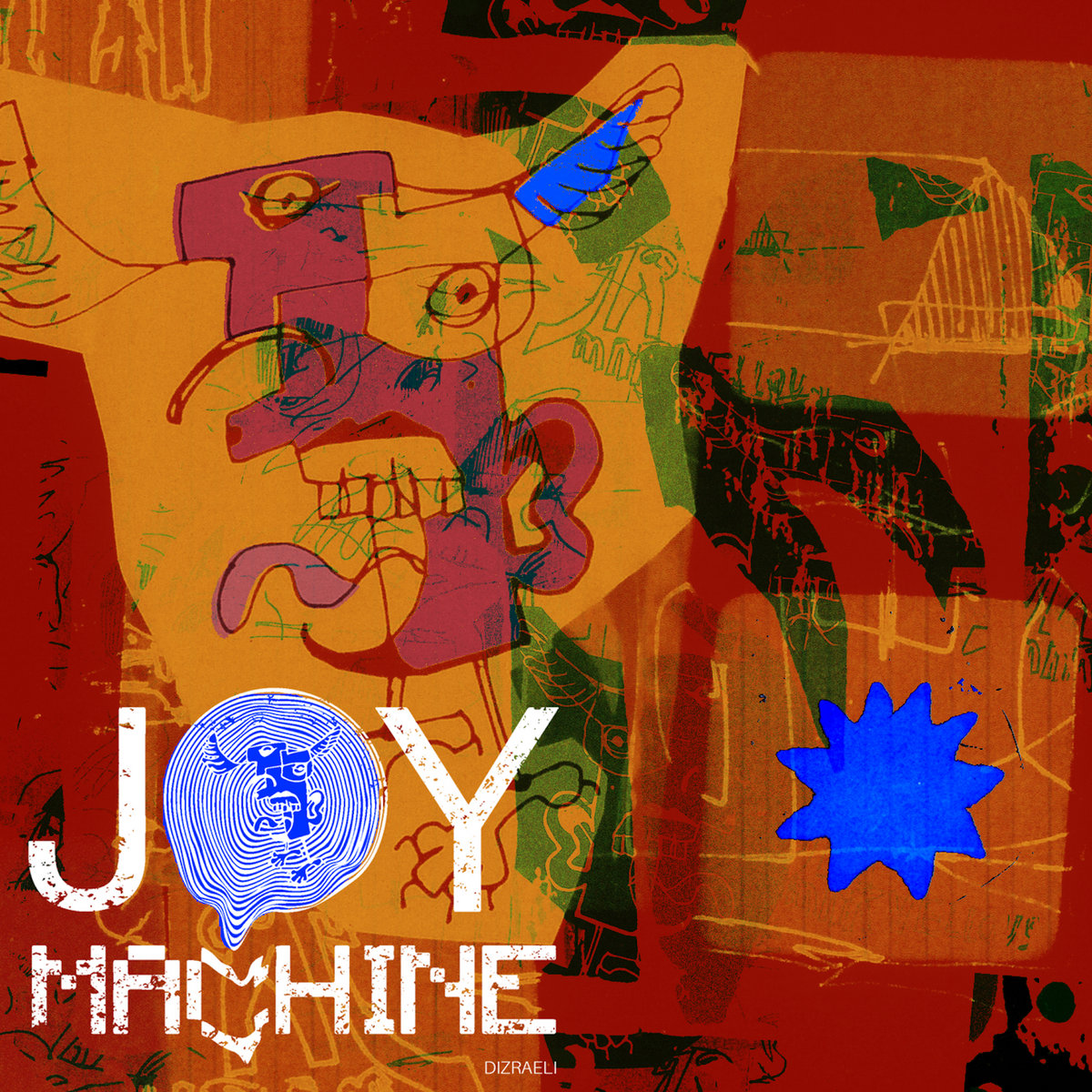 I Am The Ogre | Dizraeli & Joy Machine | Dizraeli