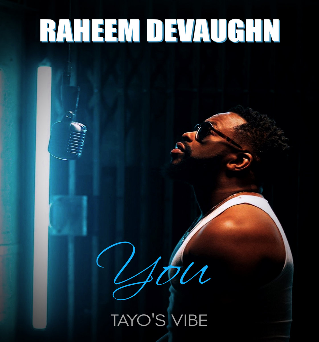 Raheem Devaughn - You (Tayo's Vibe) | Tayo Wink