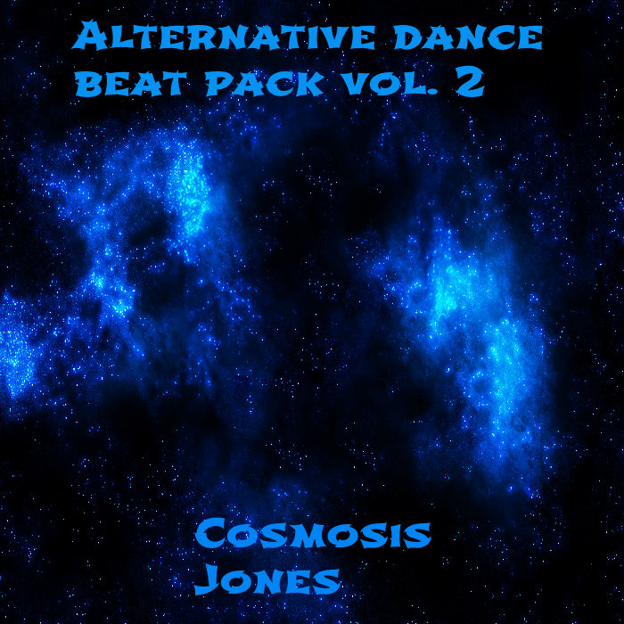 Alternative Dance Beat Pack Vol. 2 | Cosmosis Jones