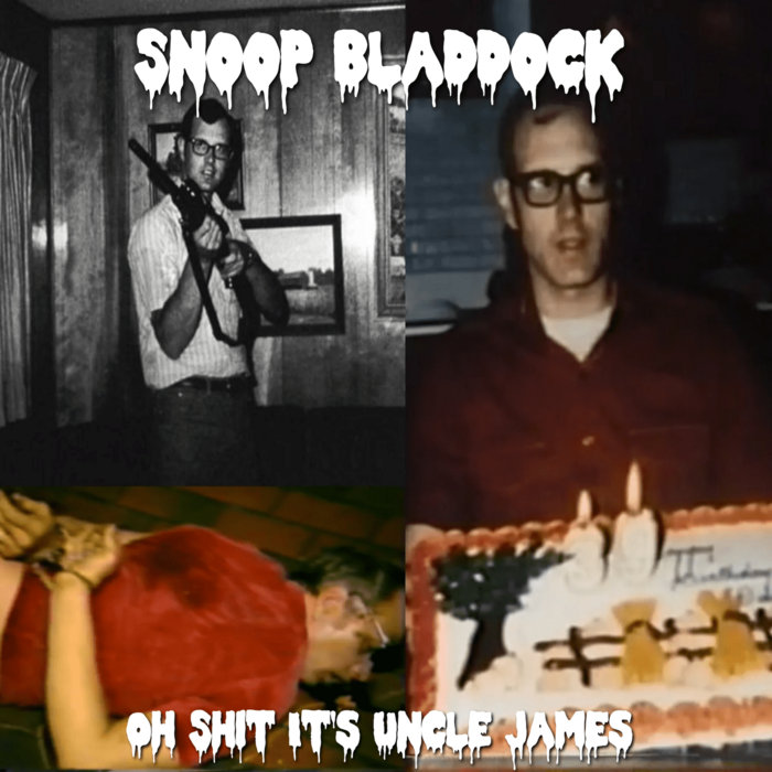 Oh Shit It's Uncle James | Snoop Bladdock