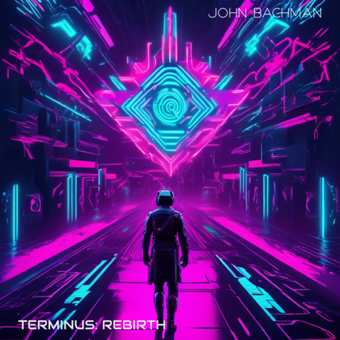 TERMINUS: REBIRTH | John Bachman | JOHN BACHMAN