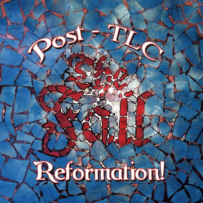 Reformation! Post-TLC | The Fall