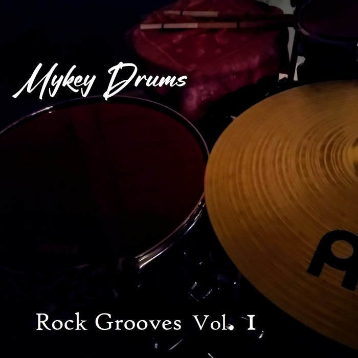 Rock Grooves Vol. 1 | Mykey Drums