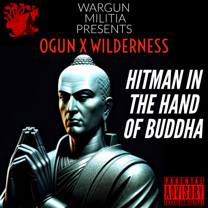 HITMAN IN THE HAND OF BUDDHA | OGUN (GOD OF IRON)