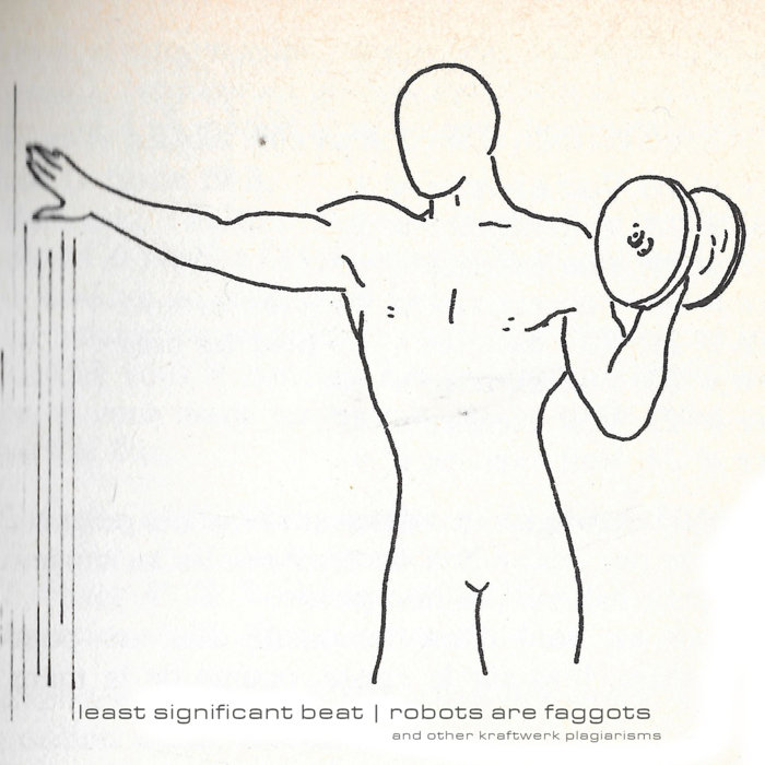 Robots Are Faggots (and other kraftwerk plagiarism) | least significant ...