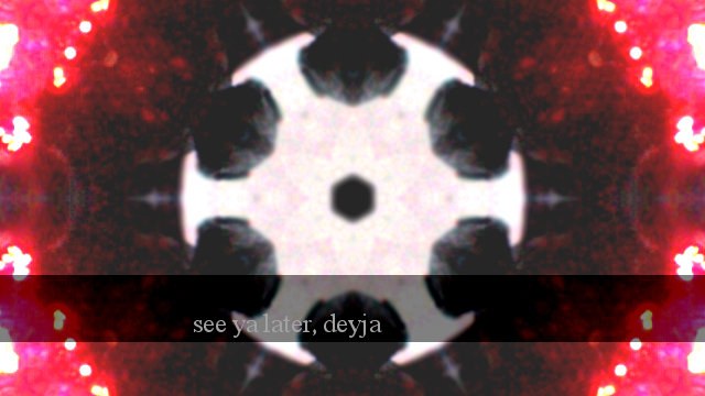 See ya later, Deyja | Deyja