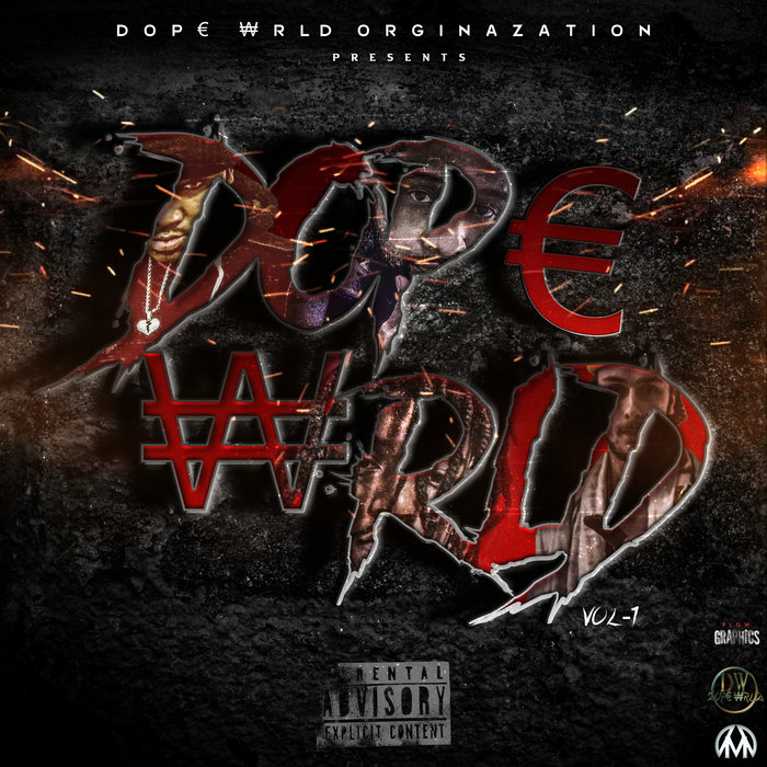 DOPE WRLD Vol. 1 | DOPE WRLD | Exit Fame