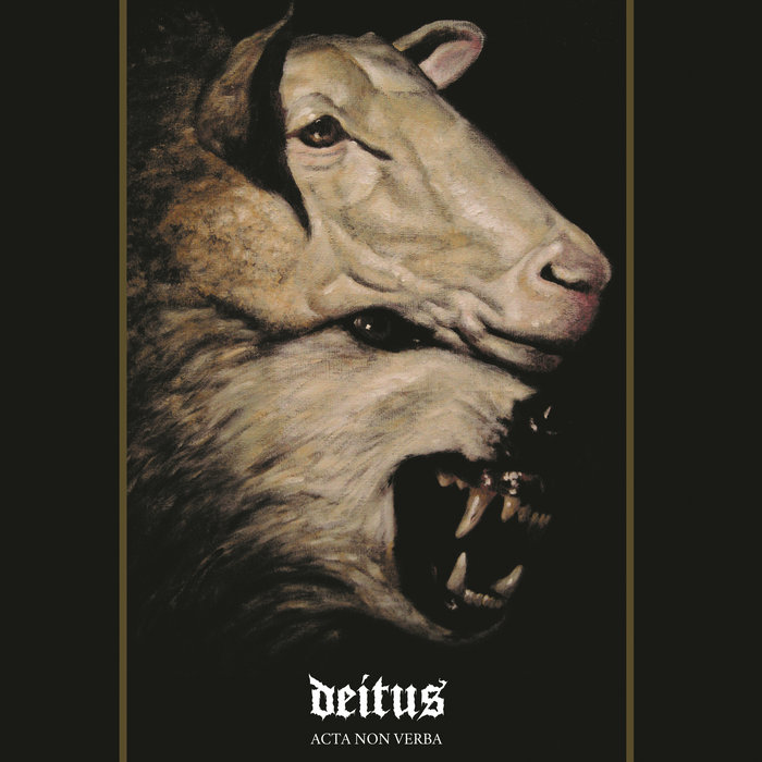 ACTA NON VERBA (2025 REISSUE) | Deitus