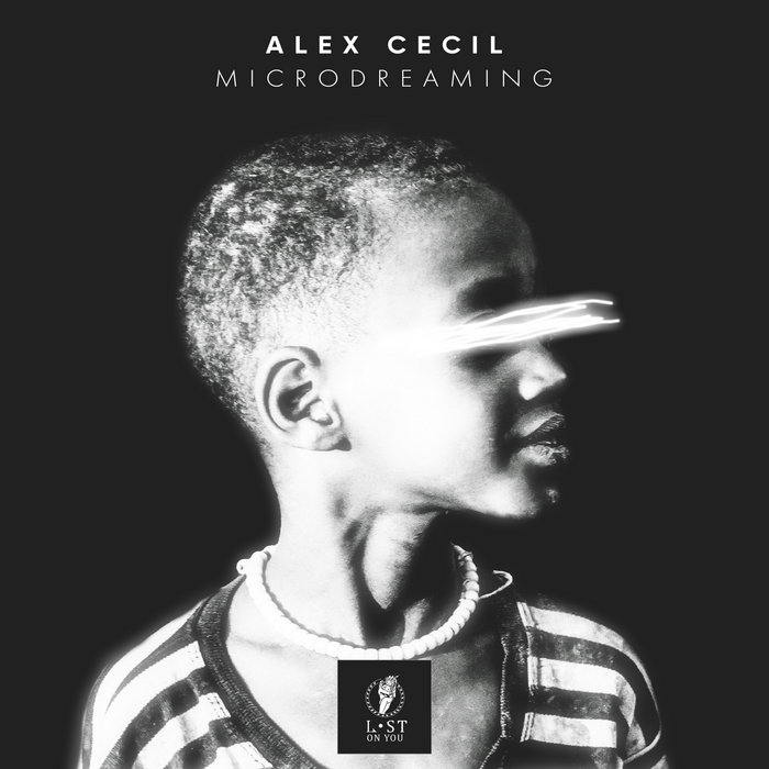 Microdreaming | Alex Cecil | Lost on You