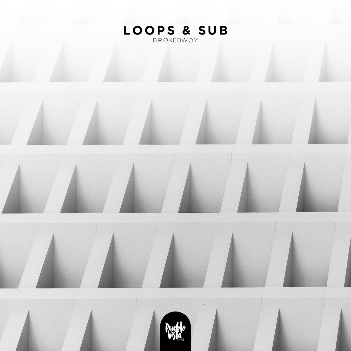 Loops & Sub | brokebwoy | Pueblo Vista