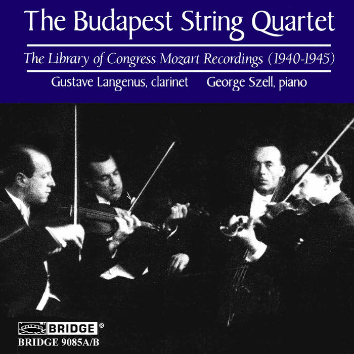 The Budapest String Quartet: The Library of Congress Mozart Recordings | The Budapest String ...