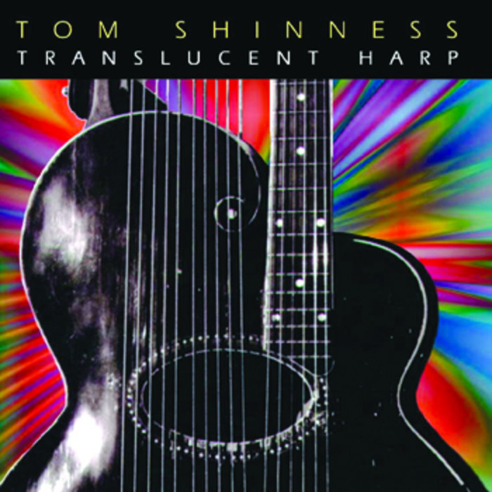 Translucent Harp (Remastered) | Tom Shinness
