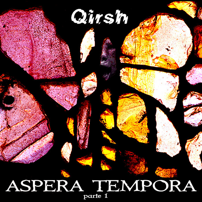 Aspera Tempora | Qirsh