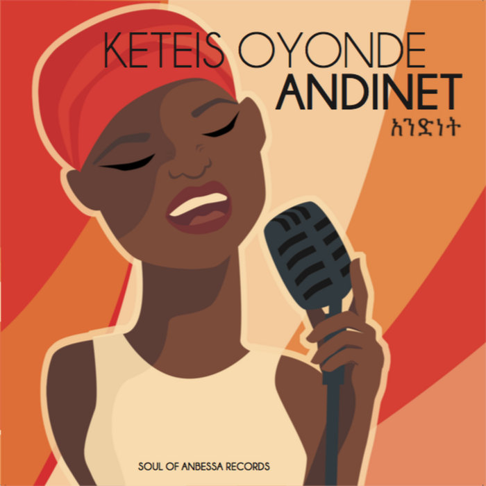 Andinet | Keteis Oyonde, Jamaican Soul Ambassadors feat AlmaJah Horns ...