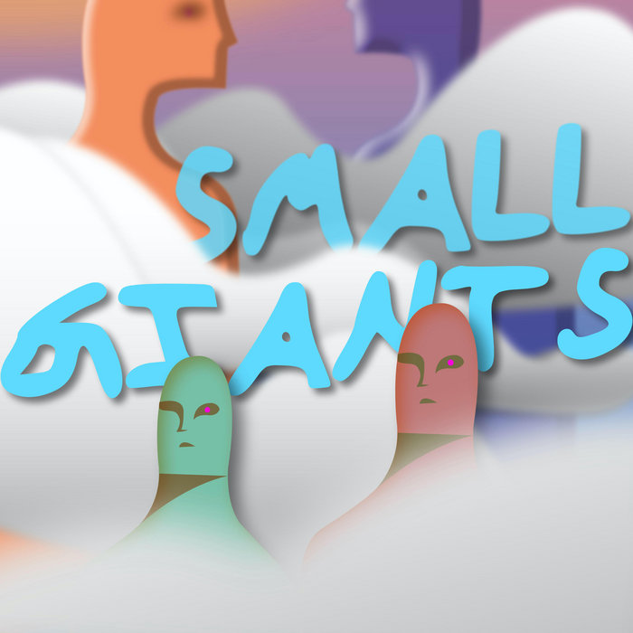 Small Giants | The Small Giants Band